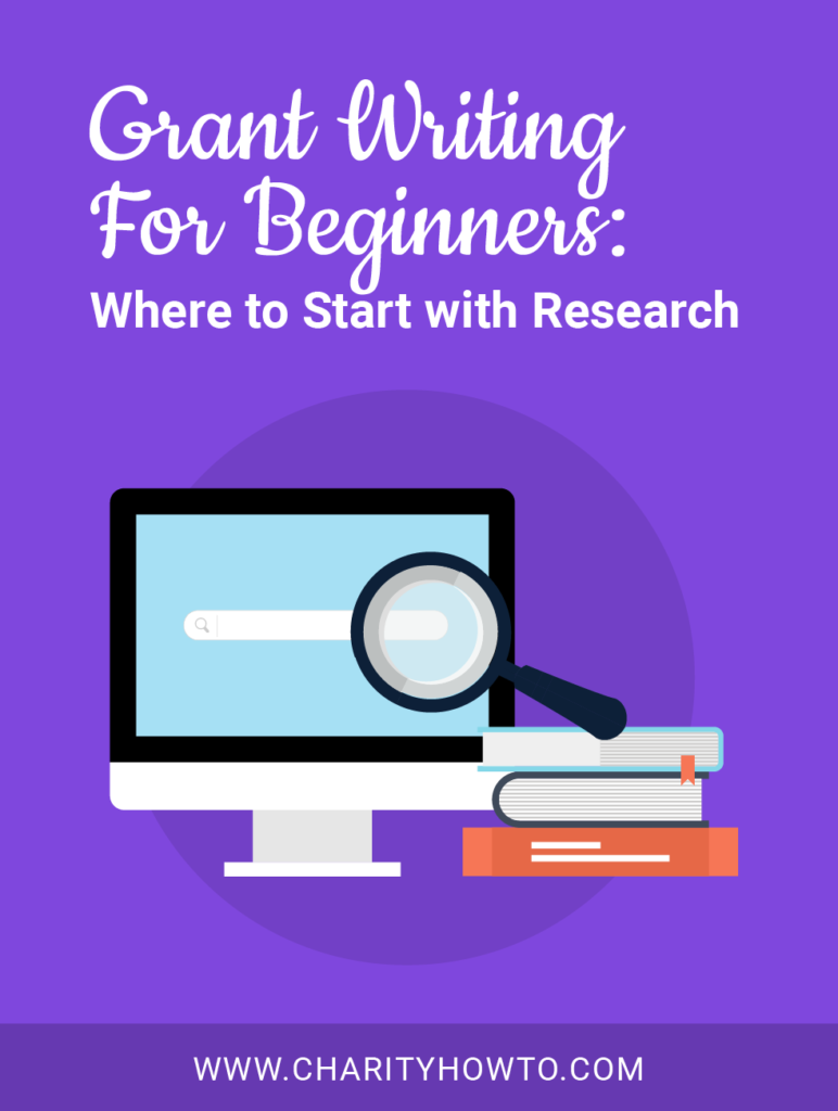 Beginners Grant Writing: Where to Start with Research - CharityHowTo