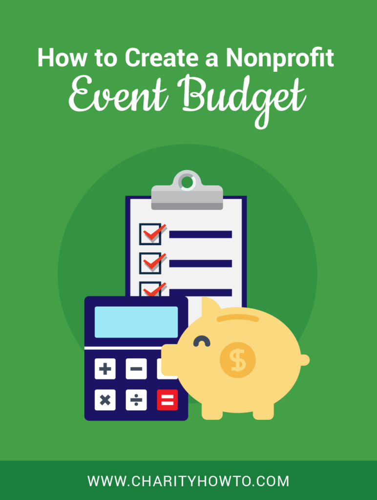 How To Create a Nonprofit Event Budget | CharityHowTo - CharityHowTo