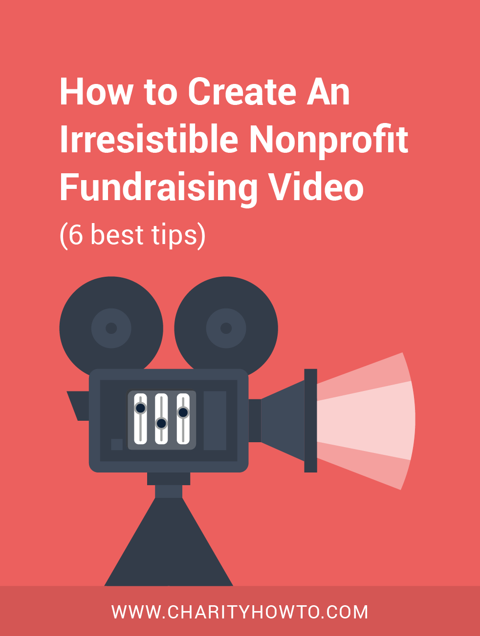 How to Create an Irresistible Nonprofit Fundraising Video (6 Tips)