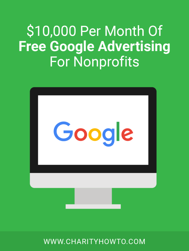 $10,000/Month Free Google Ads for Nonprofits Case Study | CharityHowTo