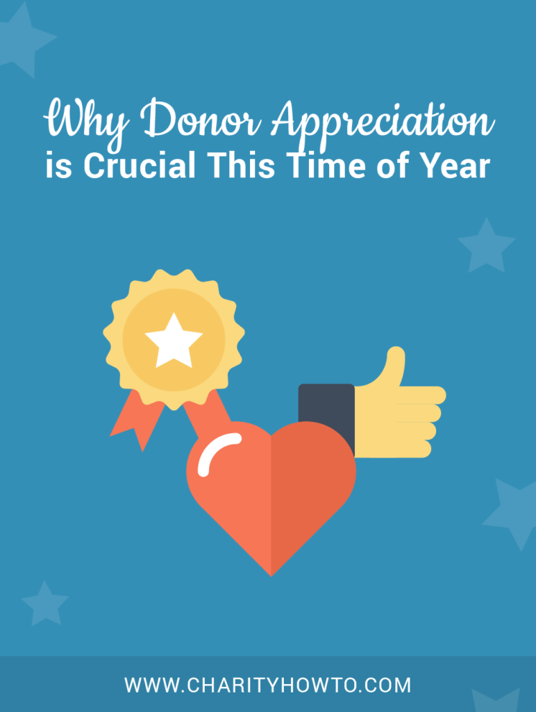 Why Donor Appreciation is Crucial This Time of Year! - CharityHowTo
