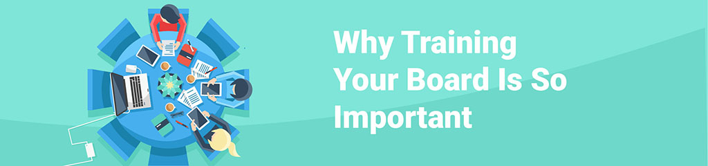 Why Training Your Board is So Important | CharityHowTo | CharityHowTo